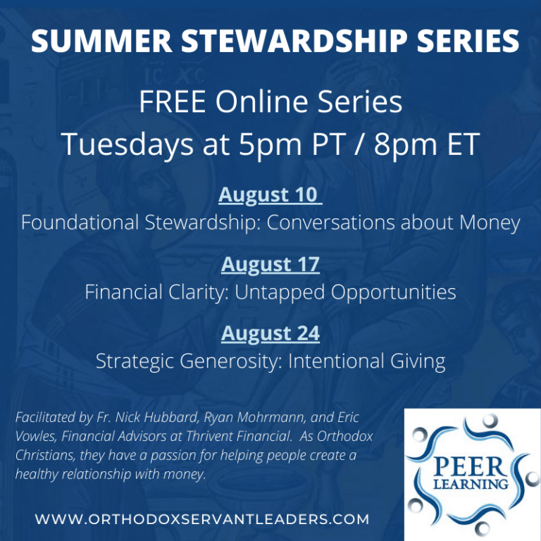 Summer Stewardship Free Online Series – Orthodox Christian Laity